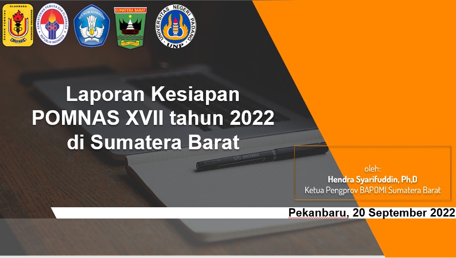 Laporan Kesiapan POMNAS XVII tahun 2022 di Sumatera Barat – LPPM