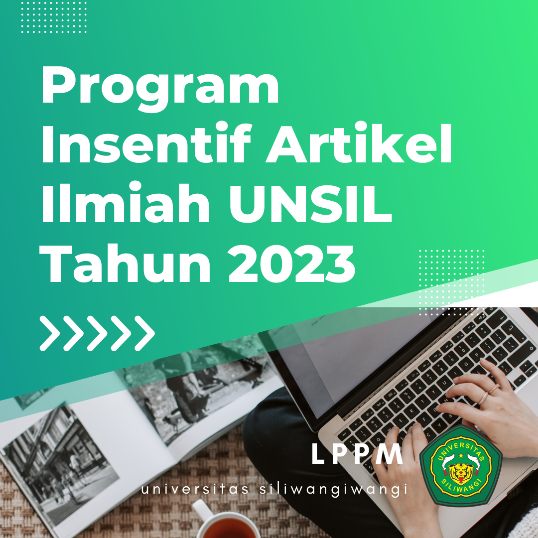 Pembukaan Program Insentif Artikel Ilmiah UNSIL – LPPM